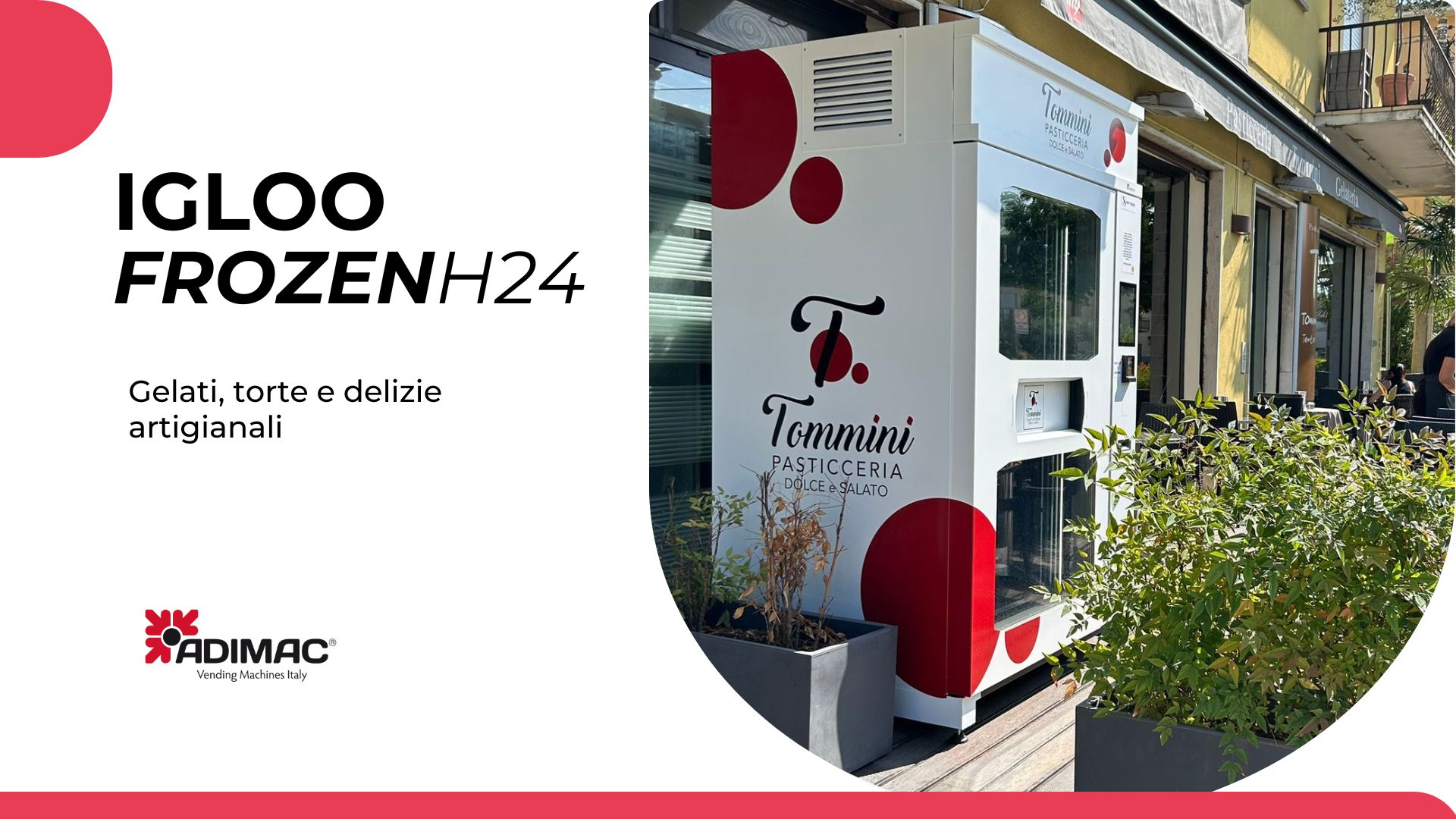 Cakes & desserts H24 | Adimac vending machine for pastry
